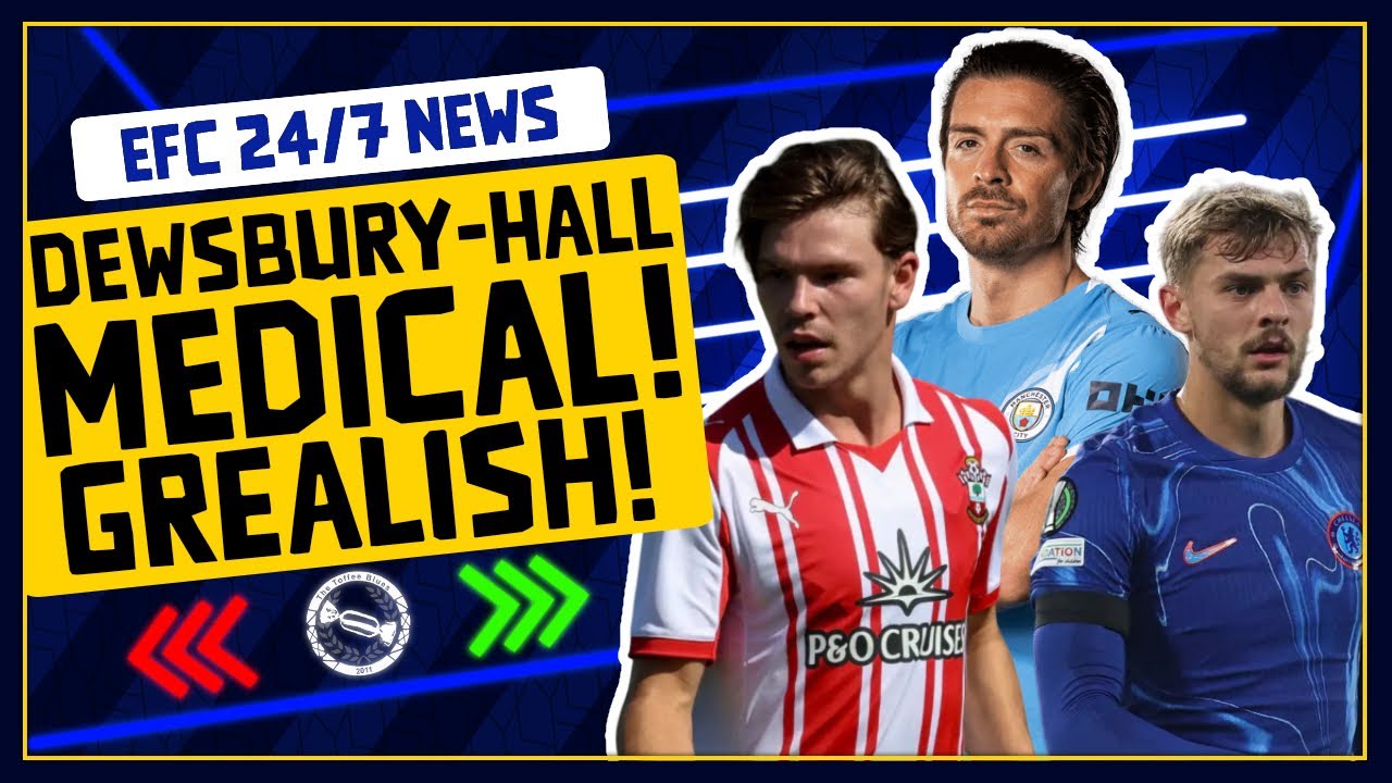 Video | DEWSBURY-HALL MEDICAL! BLUES TO GO FOR GREALISH? DIBLING DEAL OFF? | EFC 24/7 News ...
